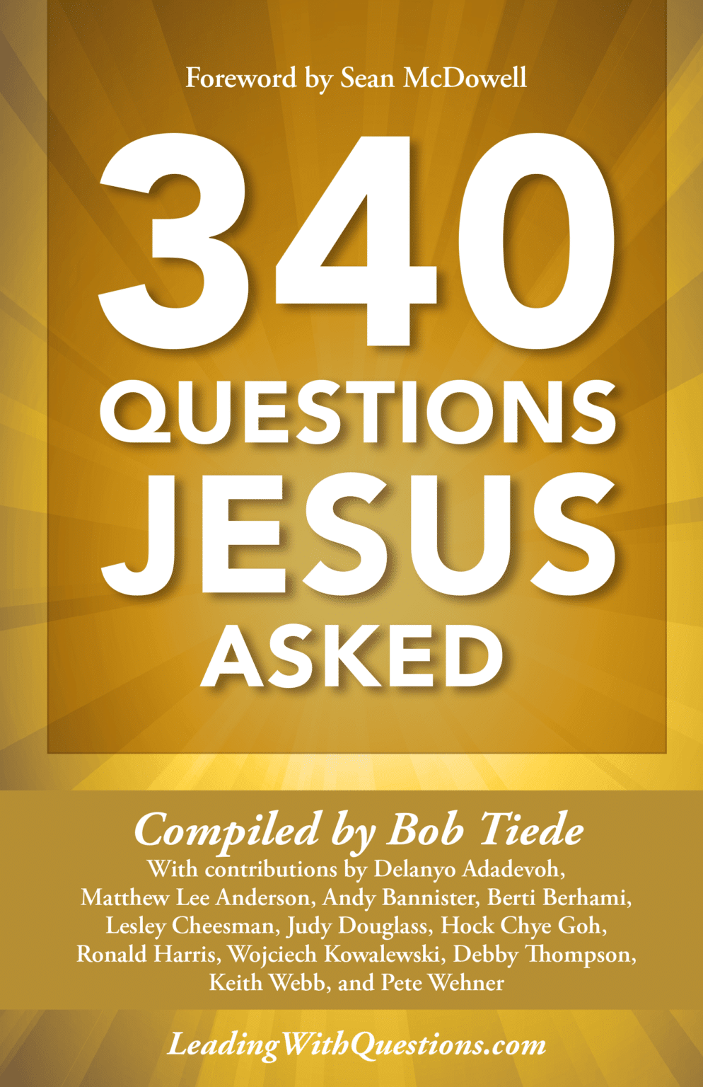 118. 340 Questions Jesus Asked | Bob Tiede | Cru Leadership Development ...